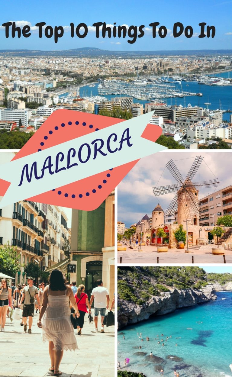 The Top 10 Things To Do In Mallorca | Stylish Traveler